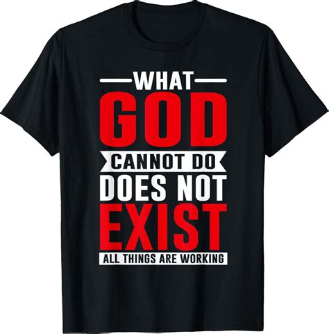 What God Cannot Do Does Not Exist Nsppd Prayer T Shirt