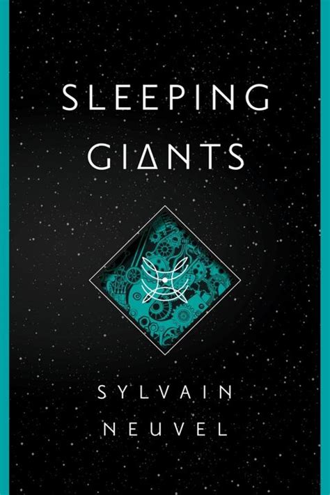 Sleeping Giants Chapter Summary Sylvain Neuvel