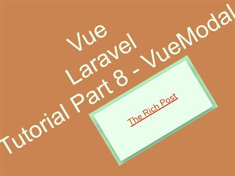 Vue Laravel Tutorial Part 8 Vuemodal Rlaraveltutorials