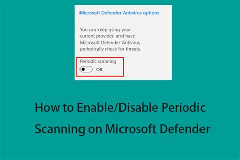 how to enable disable periodic scanning on microsoft defender minitool