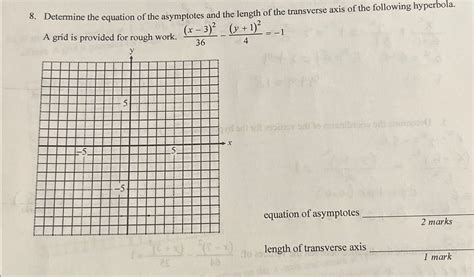 Solved Determine The Equation Of The Asymptotes And The