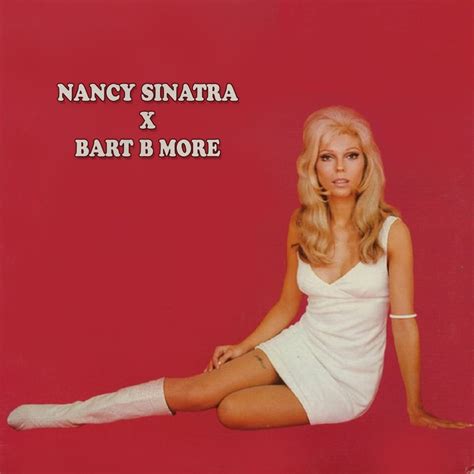 Stream Nancy Sinatra X Bart B More These Boots Are Made For Walkin By