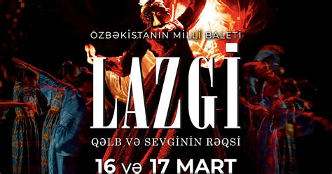 Musical Theatre Lazgi Dance Of The Soul And Love Nargis Magazine Журнал Nargis