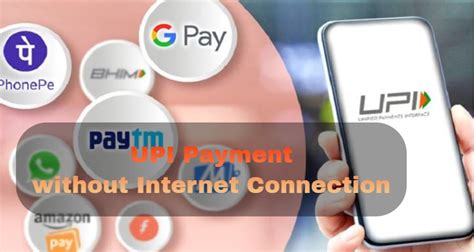 Make UPI Payments Without An Internet Connection Here Is The Process Business League
