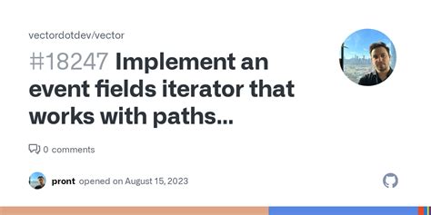 Implement An Event Fields Iterator That Works With Paths Directly Issue Vectordotdev