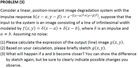 Solved Problem 3 Consider A Linear Position Invariant