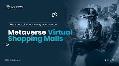 The Future Of Virtual Reality Ecommerce Metaverse Virtual Shopping Malls In 2024 Klizos Web
