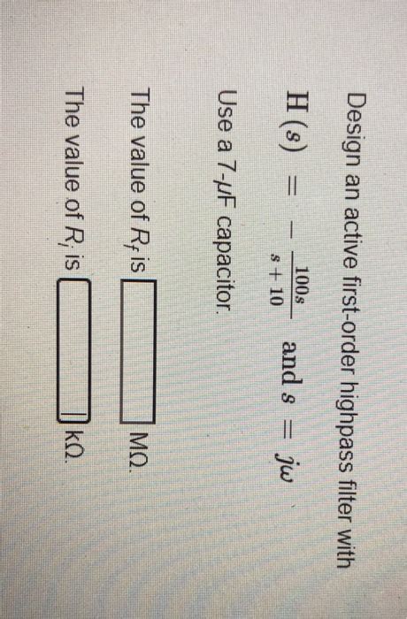 solved design an active first order highpass filter with