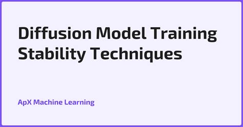 Diffusion Model Training Stability Techniques