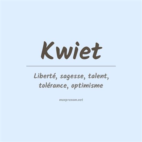 Signification Du Prénom Kwiet