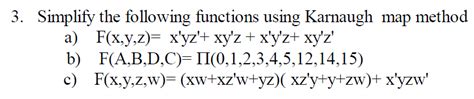 solved 3 simplify the following functions using karnaugh