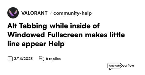 Alt Tabbing While Inside Of Windowed Fullscreen Makes Little Line