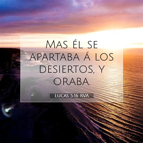 Lucas 5 16 Significado Del Versículo De La Biblia Mas él Se Apartaba
