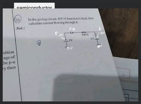 In The Giving Circuit IfP N Junction Is Ideal Then Calculate Current Fl