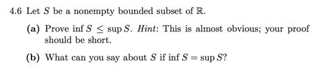 Solved 46 ﻿let S Be ﻿a Nonempty Bounded Subset Of Ra