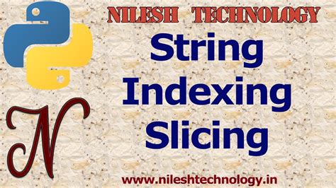 Python String Indexing And Slicing Youtube