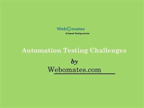 Ppt Automation Testing Challenges Powerpoint Presentation Free