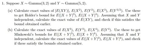 Solved Suppose XGamma And YGamma A Chegg Com