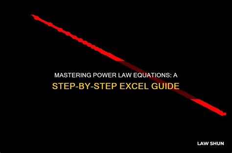 Mastering Power Law Equations A Step By Step Excel Guide Lawshun