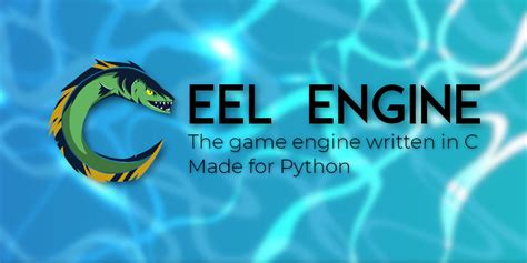 GitHub Syndelis Eel Engine The Graphics Engine Written With C Python And Cython