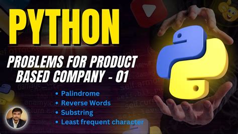 Problems For Product Based Company In Python Palindrome Reverse