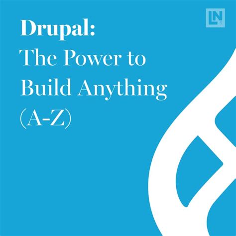 Ln Webworks Private Limited On Linkedin Drupal The Power To Build Anything A Z📊👨🏽‍💻 Teamln