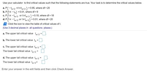 Solved Use Your Calculator To Find Critical Values Such That