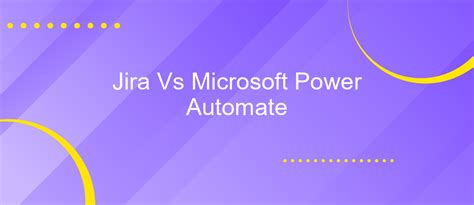 jira vs microsoft power automate apix drive