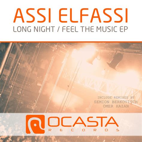 Feel The Music Semion Berkovitch Remix Song And Lyrics By Assi