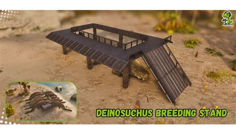 Deinosuchus Breeding Stand Ark建造模板