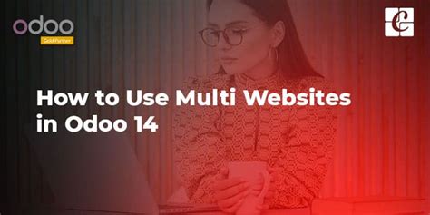 How To Use Multi Websites In Odoo 14