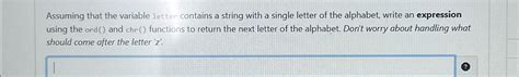 Solved Assuming That The Variable Letter Contains A String