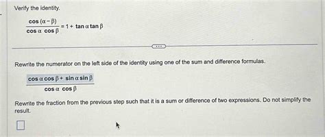 solved verify the identity cos alpha beta cos alpha cos beta 1