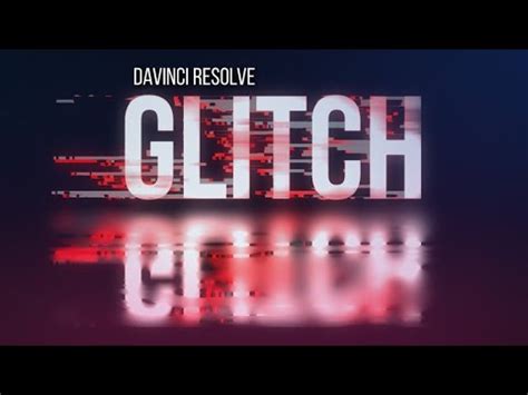 Master Glitch Effects In DaVinci Resolve Step By Step Tutorial YouTube