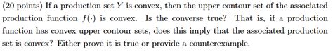 20 Points If A Production Set Y Is Convex Then The
