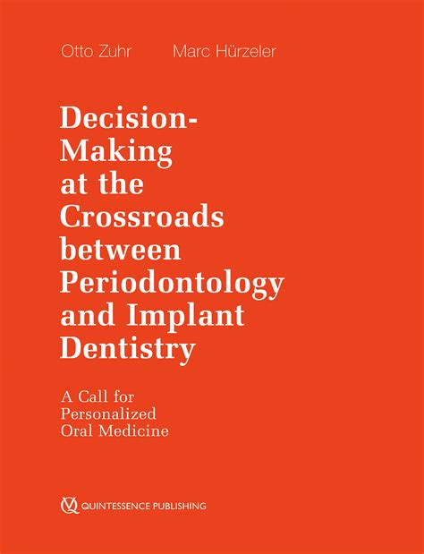 Decision Making At The Crossroads Between Periodontology And Implant