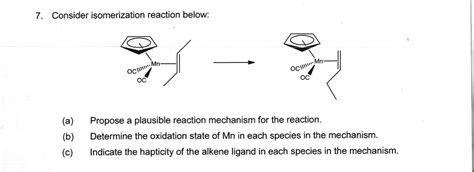 Solved Consider The Isomerization Reaction Below Mn Cis Oc Mn Trans Oc A B C Propose A