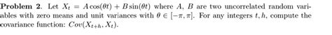 solved problem 2 let xt acos ot bsin ot where a b are two