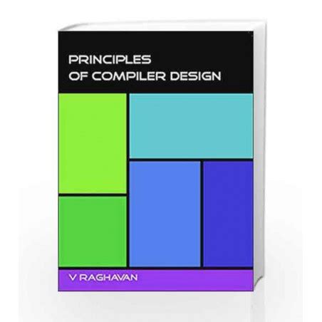 Principles Of Compiler Design By V Raghavan Buy Online Principles Of Compiler Design Book At