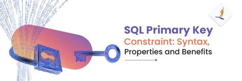 Primary Key In SQL Syntax Benefits Types Explained