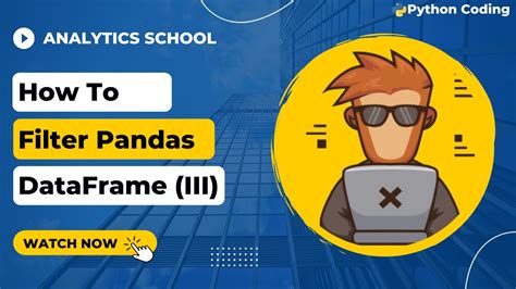 How To Filter Pandas Dataframe Using Loc Method Youtube