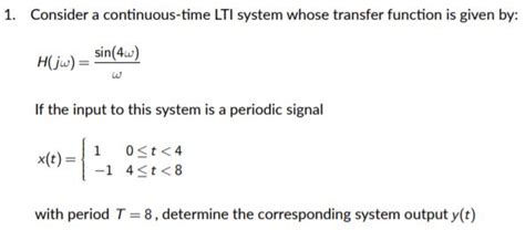 Solved 1 Consider A Continuous Time Lti System Whose