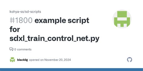 Example Script For Sdxl Train Control Net Py · Issue 1800 · Kohya Ss Sd Scripts · Github