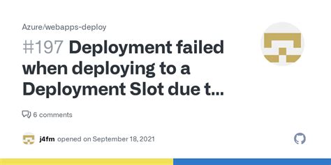Deployment Failed When Deploying To A Deployment Slot Due To App Nameslot Name Validation Logic