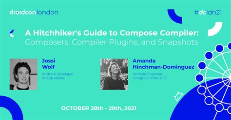 A Hitchhiker S Guide To Compose Compiler Composers Compiler Plugins And Snapshots Droidcon