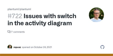 Issues With Switch In The Activity Diagram · Issue 722 · Plantuml