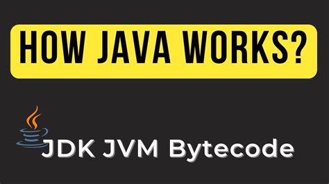 Javas Magic Jdk Jvm And Bytecode Finally Explained Youtube
