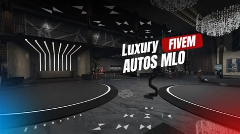 Luxury Autos Mlo Car Shop Mlo Fivem Shop Fivem Store