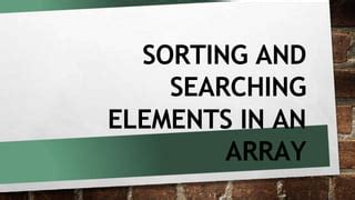 Sorting and Searching in Array.pptx