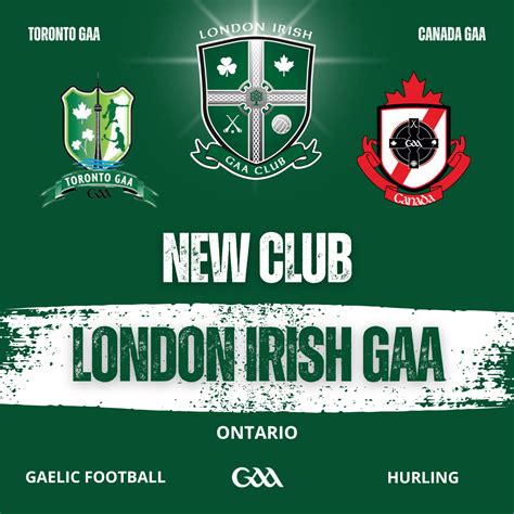 We Welcome London Irish Gaa To The Canada Gaa Community Gaelic Games